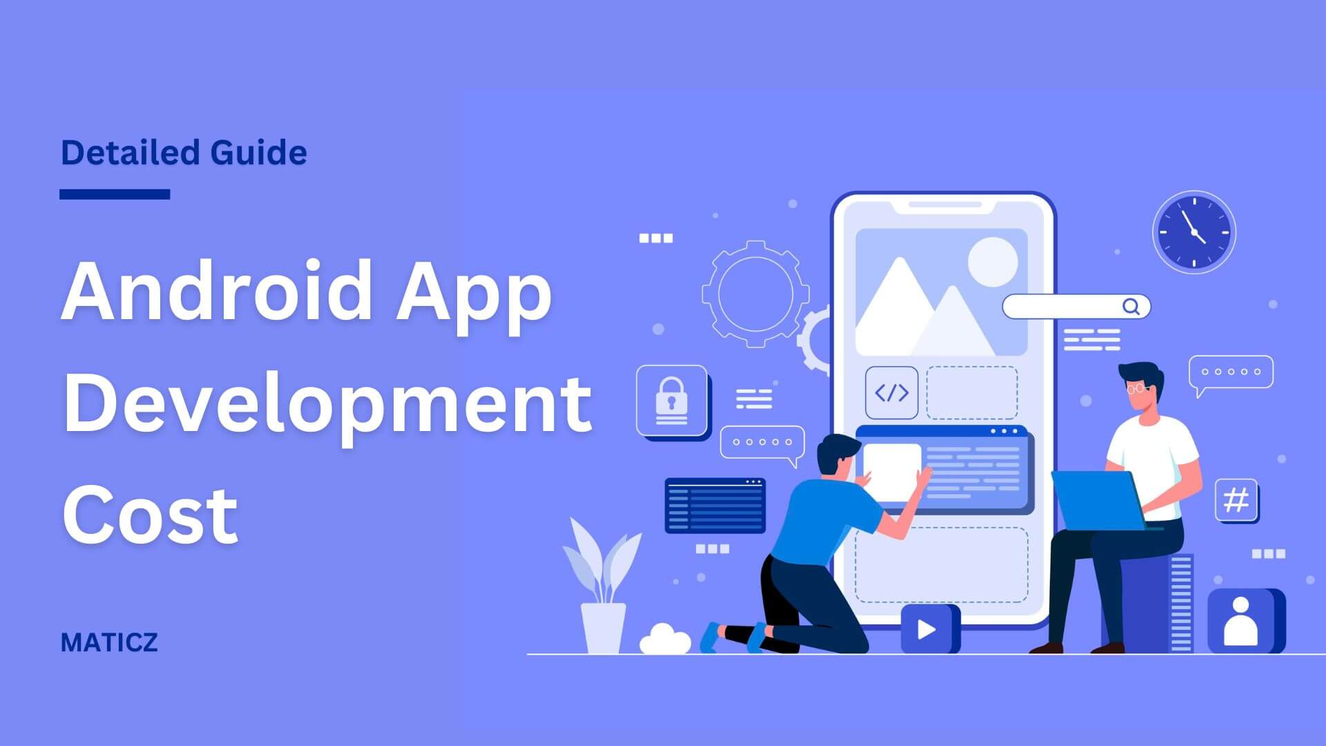 How Much Does Android App Development Cost in 2024? How Much Does Android App Development Cost in 2024?
