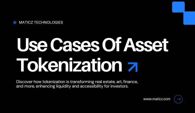 Top 10 Real World Asset Tokenization Use Cases in 2025